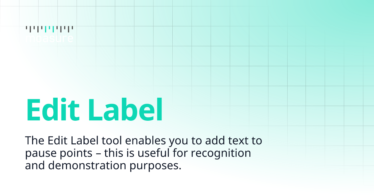 Edit Label | Moasure User Guide