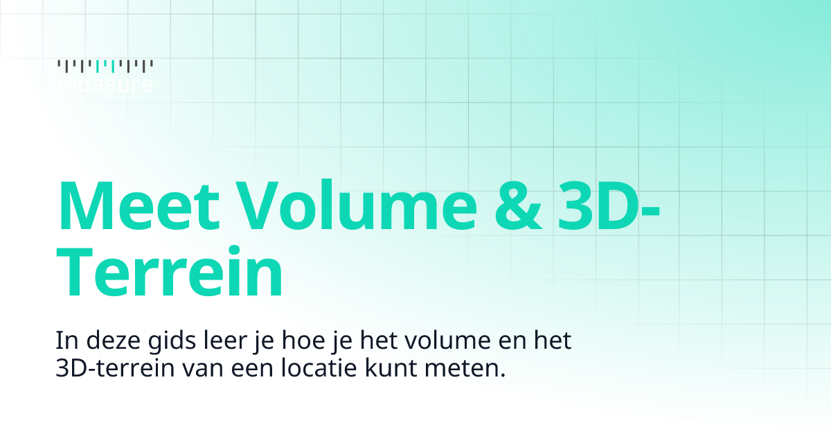 Meet Volume & 3D-Terrein | nl