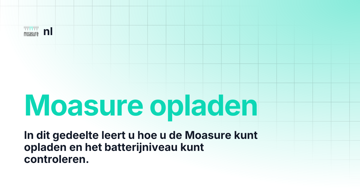 Moasure opladen | nl
